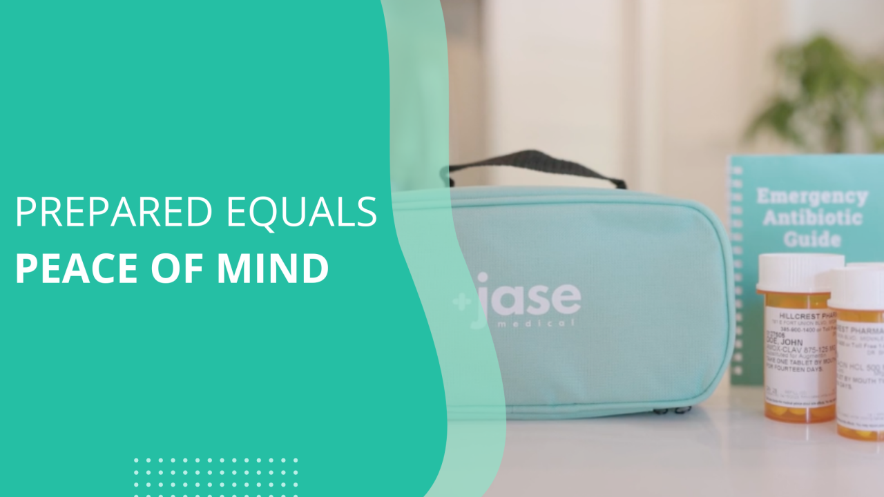 Prepared Equals Peace of Mind - JASE Medical