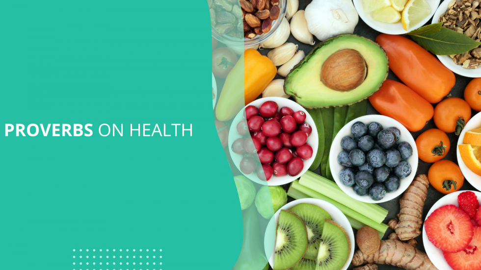 Proverbs on Health - JASE Medical