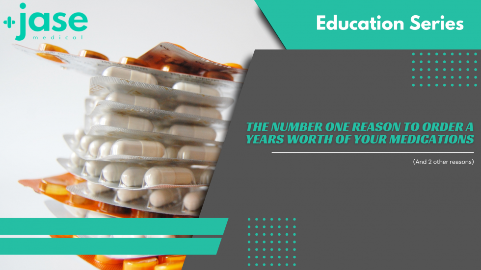 The Number One Reason to Order a Years Worth of Your Medications from ...